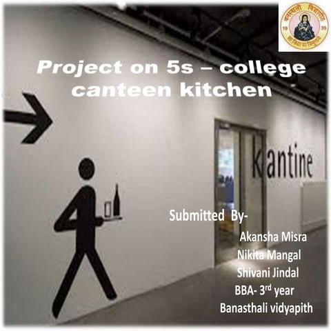 5s on college canteen kitchen | PPTX