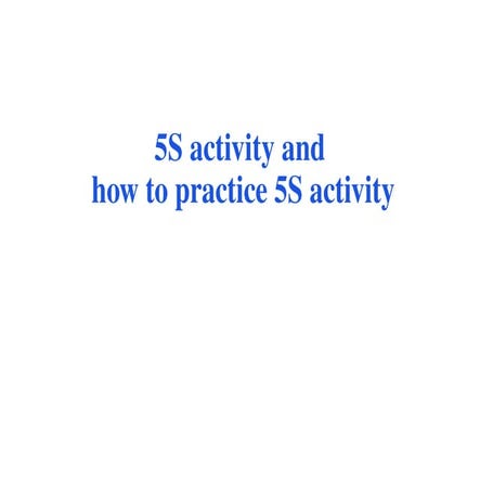 5S Activity in health care institute and home | PPTX