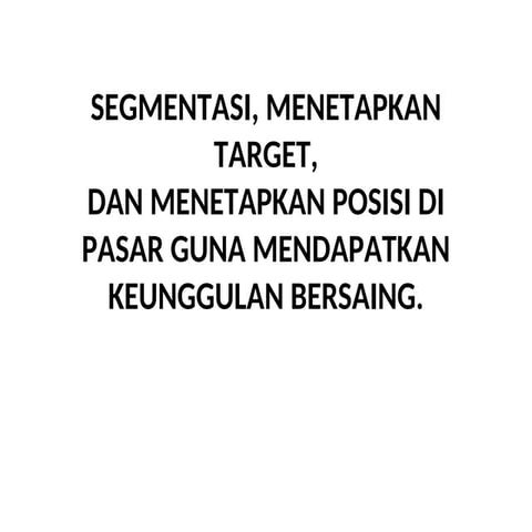 5 segmentasi, positioning, targeting.ppt