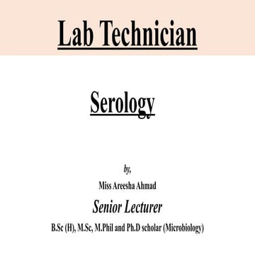 Serological tests - Serology For Lab Technicians | PPTX