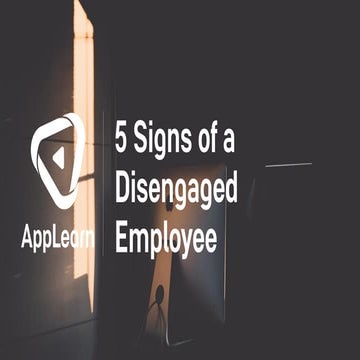 5 Signs of a Disengaged Employee | PDF