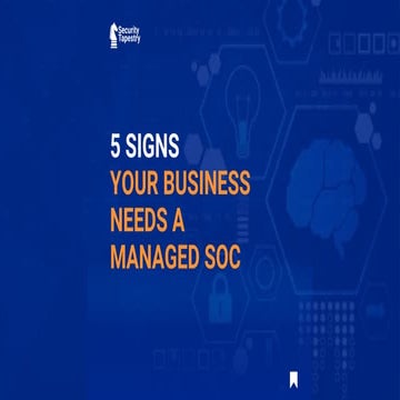 5 Signs your business needs a managed SOC..pdf