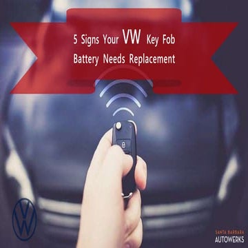 5 Signs Your VW Key Fob Battery Needs Replacement | PPTX