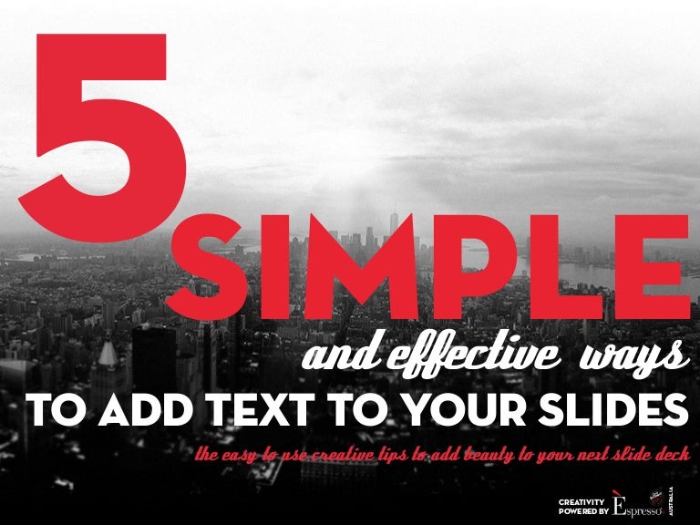 5 Simple And Effective Ways To Add Text To Your Slides 5-simple-and-effective-ways-to-add-text-to-your-slides