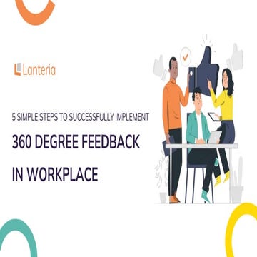 5 Simple Steps to successfully impelement 360 Degree Feedback In ...