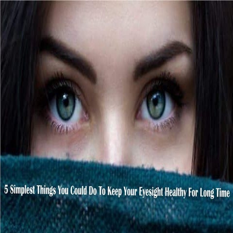 How to keep your eyes healthy | PDF