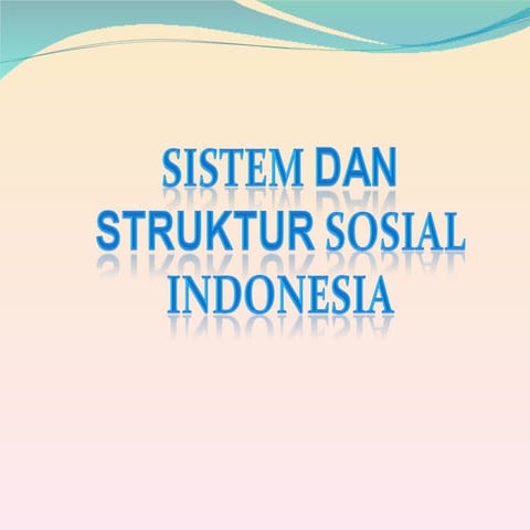 5 sistem dan struktur sosial ind | PPT