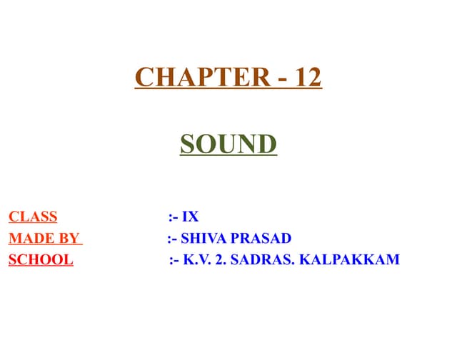 chapter sound for class 9 ppt | PPTX
