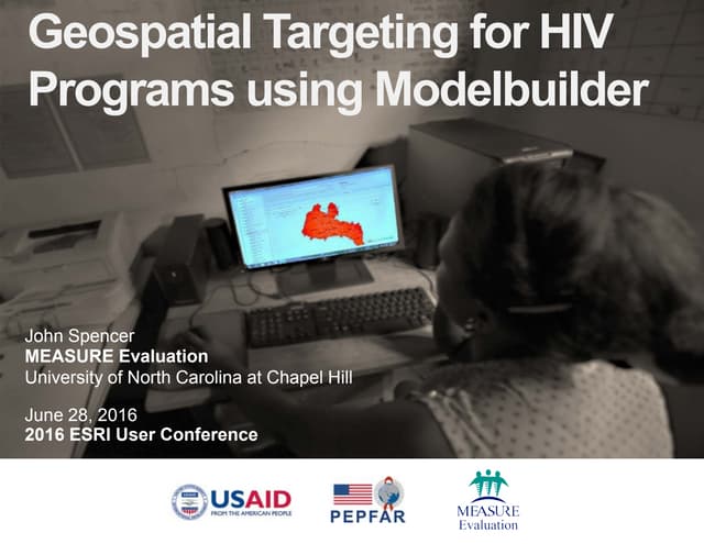 Geospatial Targeting For Hiv Programs Using Modelbuilder Ppt