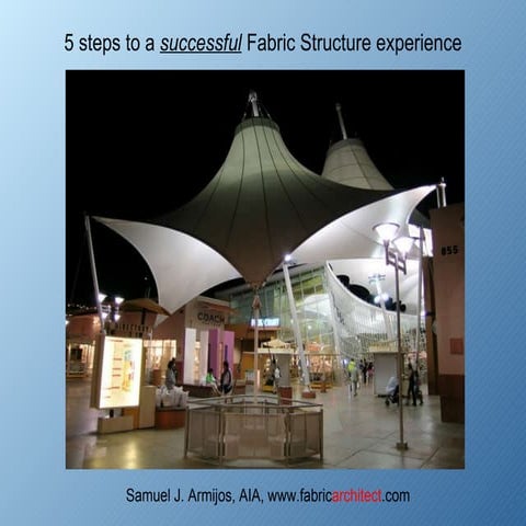 5 Steps to Fabric Structure Success | PPT