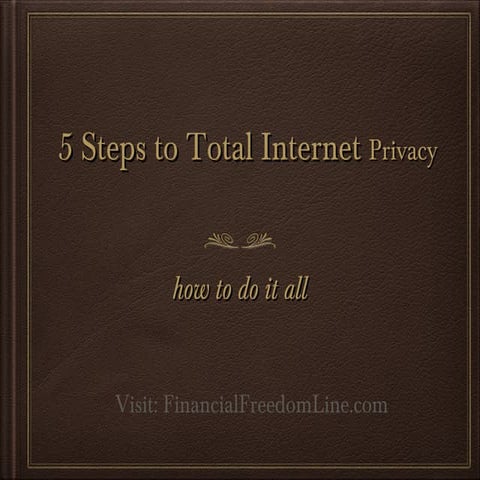 5 steps to total internet privacy | PPT