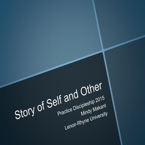 PD2015 Story of Self and Other | PPTX