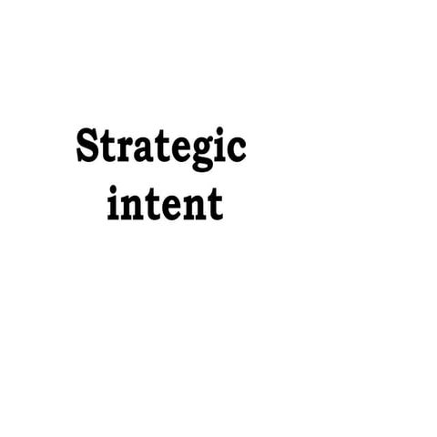 5 strategic intent | PPTX