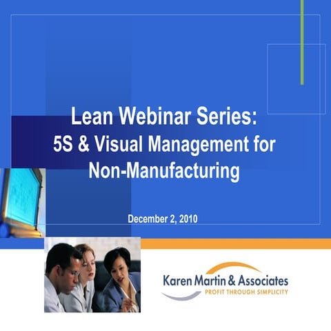 Implementing 5S & Visual Management for Lean Non-Manufacturing ...