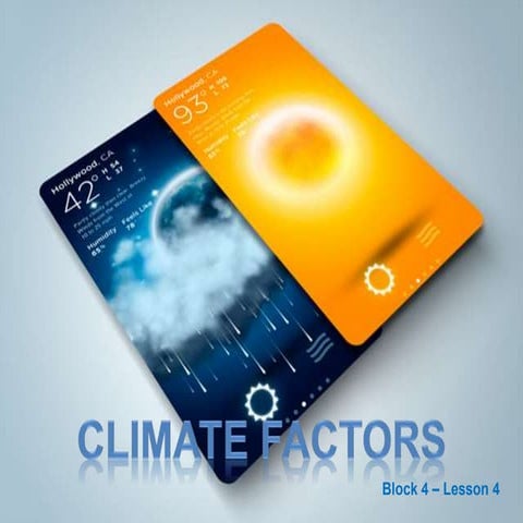 5th - Block 4 - Climate Factors | PPTX