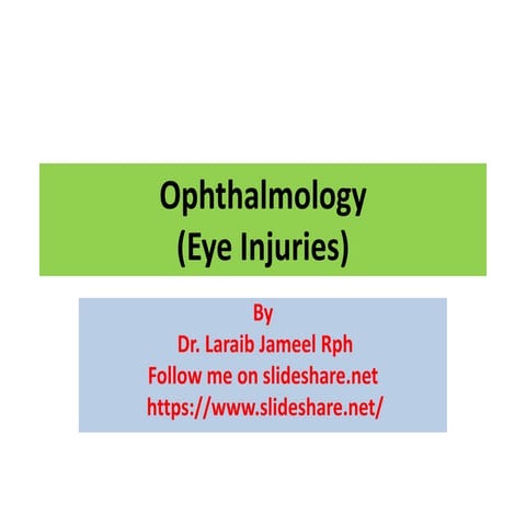 Eye Injuries | PPTX