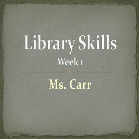 Library Skills Orientation | PPTX | Homework and Study | Education