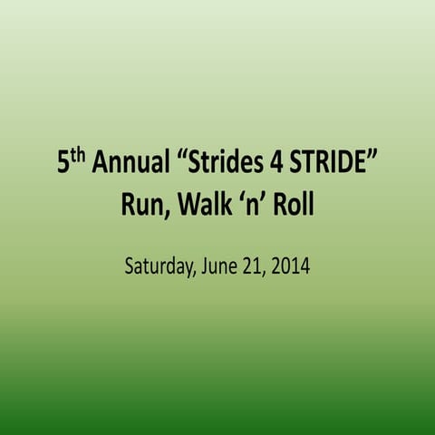 5th annual strides 4 stride | PPTX