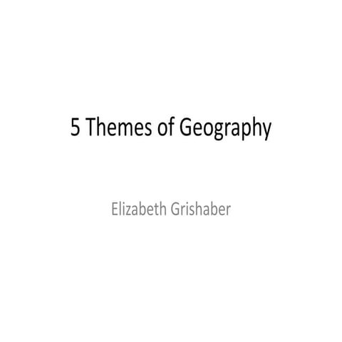 5 themes of geography lesson plan[1] | PPTX