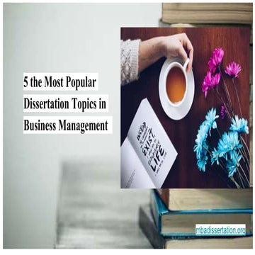 5 the most popular dissertation topics in business management | PPTX