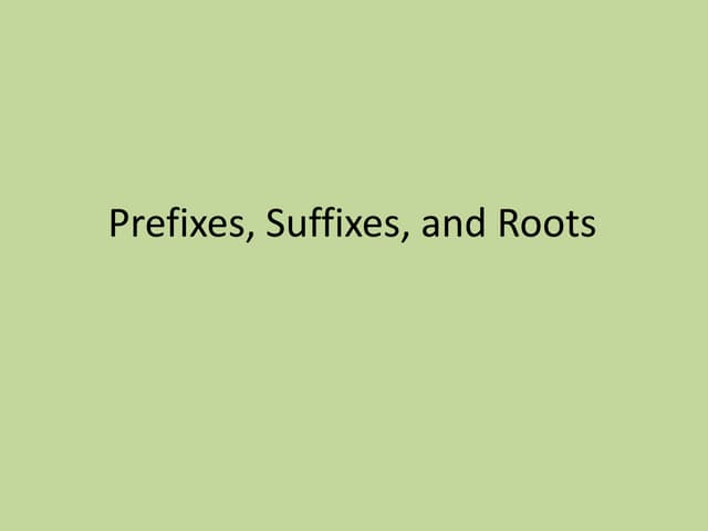 Root word, Prefix and Suffix. | PPTX