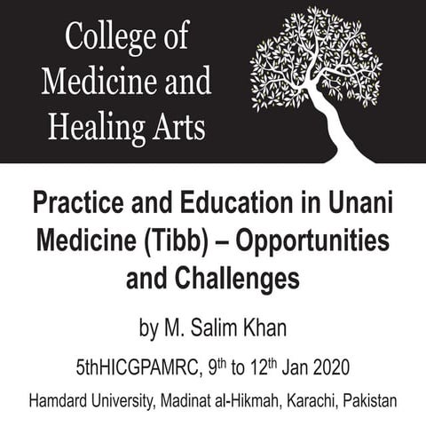 Practice and Education in Unani Medicine (Tibb) - Opportunities and ...