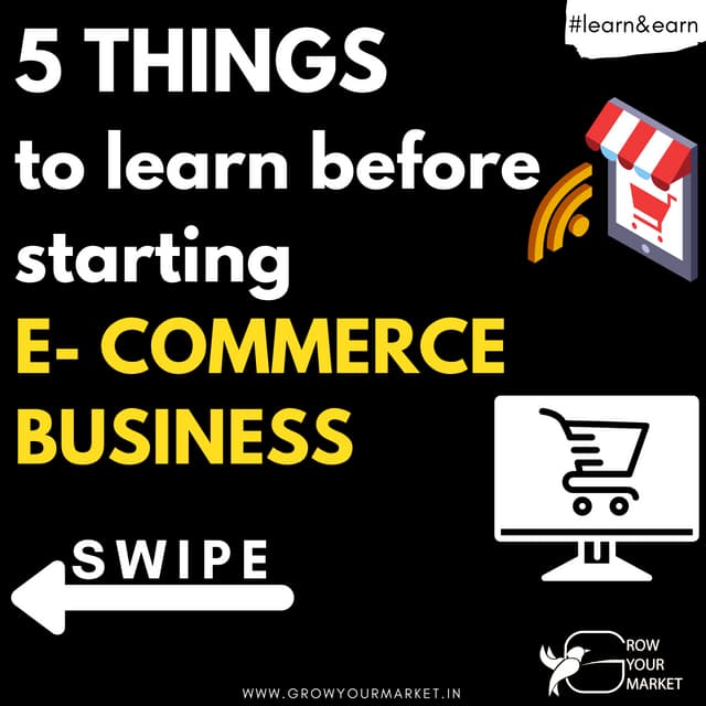 5 Things to learn about E- commerce Business | Business Tips ...