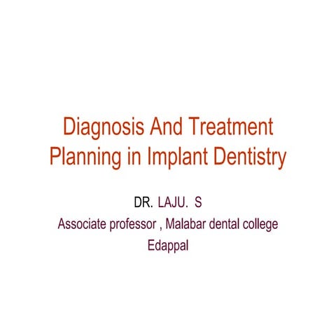 Diagnosis and treatment planning in implant dentistry | PPT