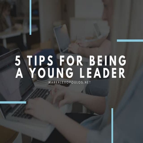 5 Tips for Being a Young Leader | PPT
