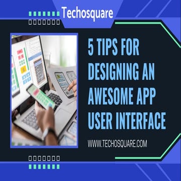 5 Tips for Designing an Awesome App User Interface.pdf