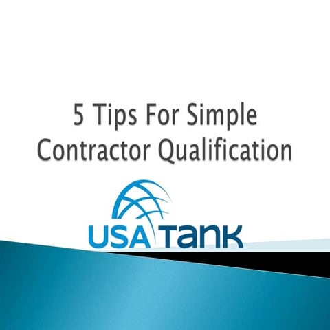 5 tips for simple contractor qualification | PPTX