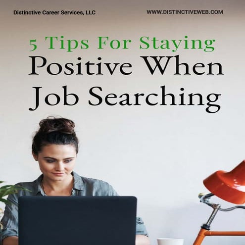 5 Tips for Staying Positive When Job Searching | PDF | Mental Health ...