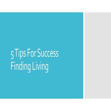 5 tips for success finding living | PPT
