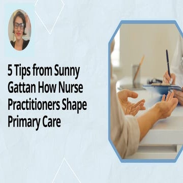 Sunny Gattan How Nurse Practitioners are Shaping Remote Healthcare ...