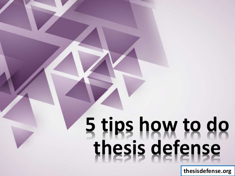 5 Tips How to Do Thesis Defense