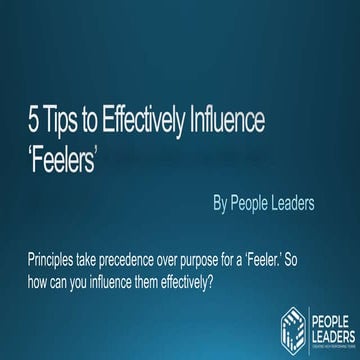 5 Tips to Effectively Influence ‘Feelers’ | PPTX