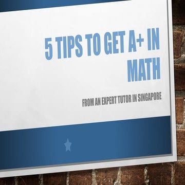 5 Tips to get A+ in math | PPT