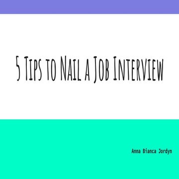 5 Tips to Nail a Job Interview .pptx