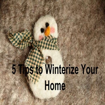 5 tips to winterize your home | PPTX