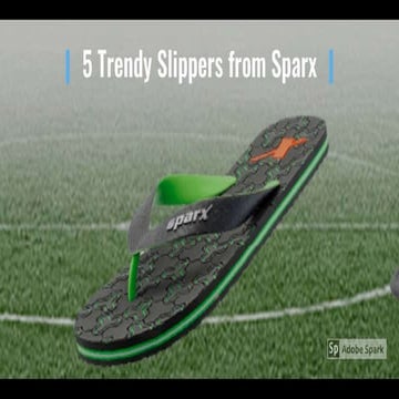 5 Trendy Slippers from Sparx - Relaxo Footwear | PPTX