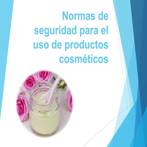 Normas de seguridad para uso de productos cosméticos | PDF