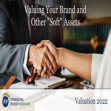 VALUATION 2022: Valuing Your Brand and Other Soft Assets | PPT