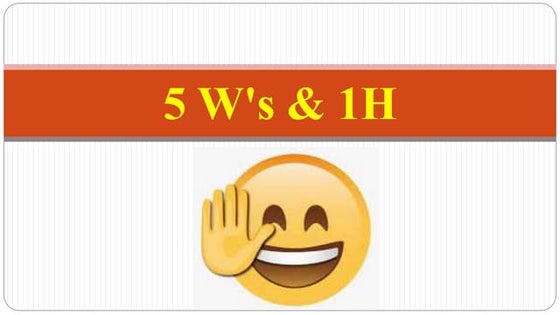 Five Ws & one H of report writing | PPT