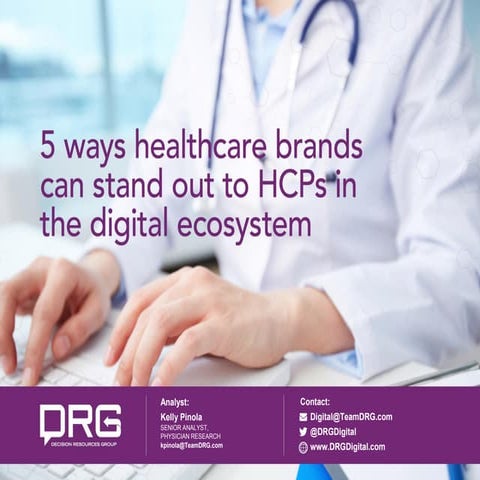 5 Ways Healthcare Brands Can Stand out to HCPs in the Digital Ecosystem ...