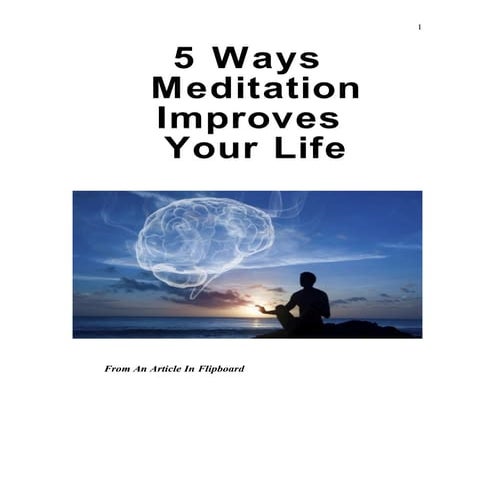 5 Ways Meditation Improves Your Life | DOC