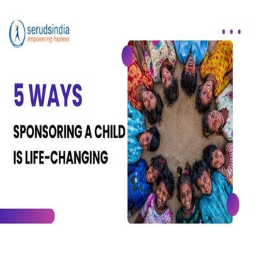 5 Ways Sponsoring a Child is Life-Changing | PPTX