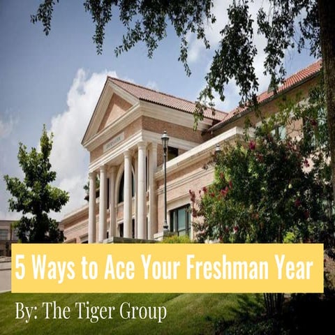 5 ways to ace your freshman year | PDF