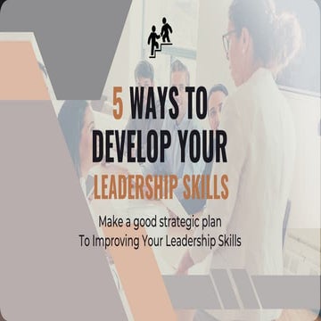 5 Ways To Develop Your leadership skills (2).pdf