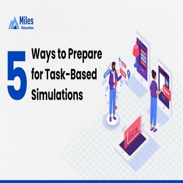 5 Ways to Prepare For Task-Based Simulations | PPT