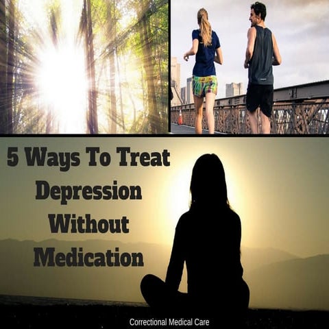 5 Ways To Treat Depression Without Medication | PPT